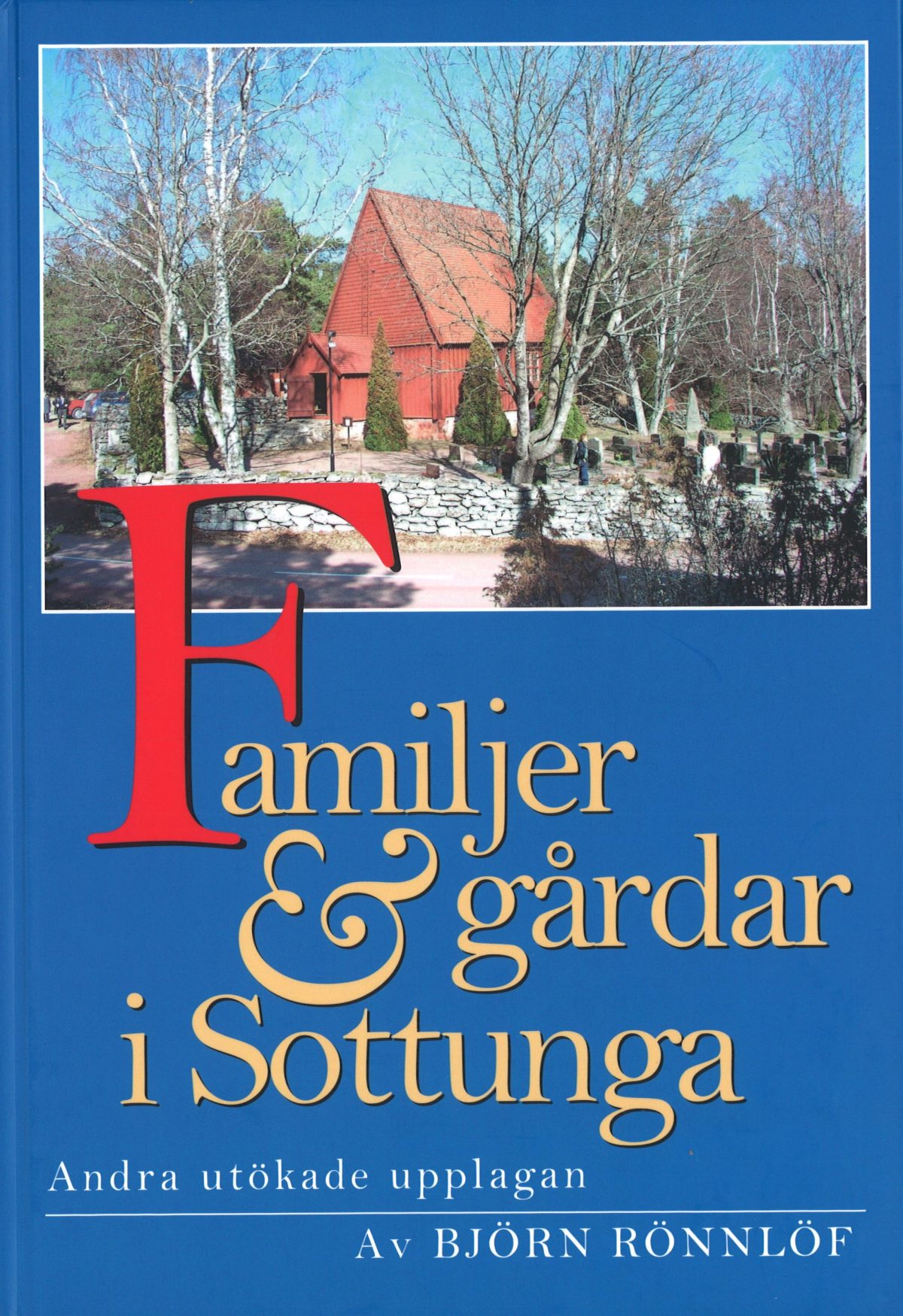 Familjer & gårdar i Sottunga - Mariehamns Bokhandel Åland